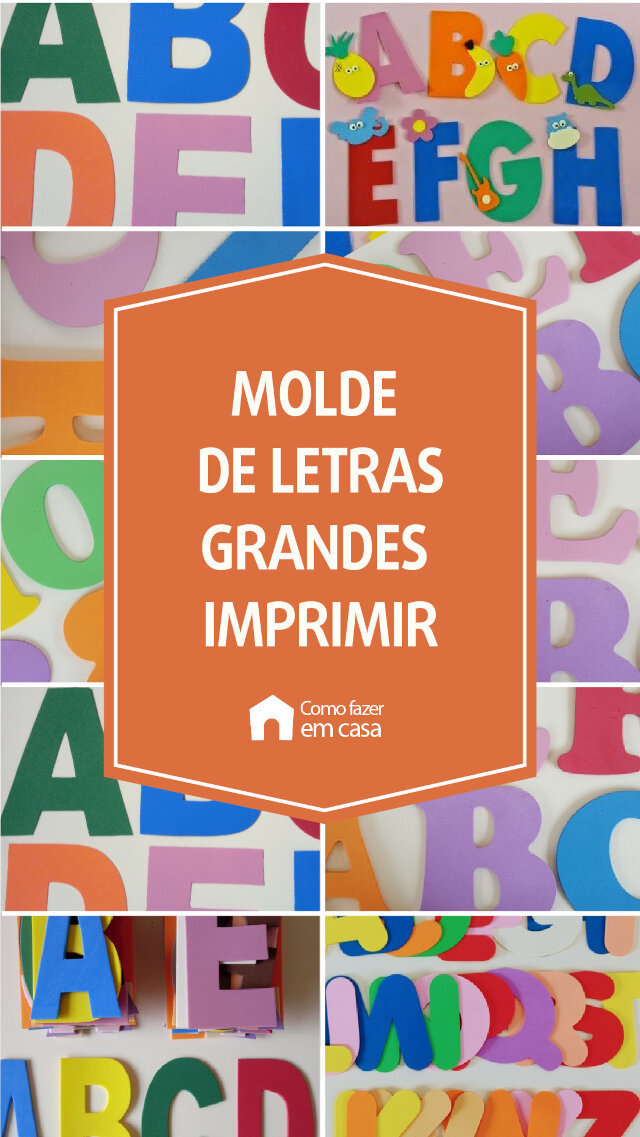Moldes de letras grandes - Como fazer em casa